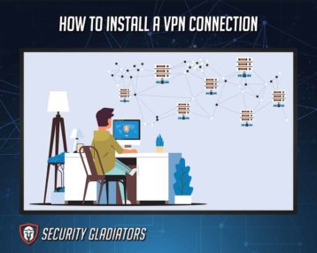 A Guide on Installing a VPN Connection